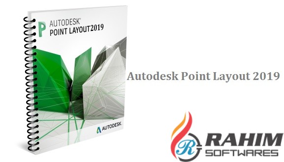 Autodesk Point Layout 2019 Free Download - Rahim Soft